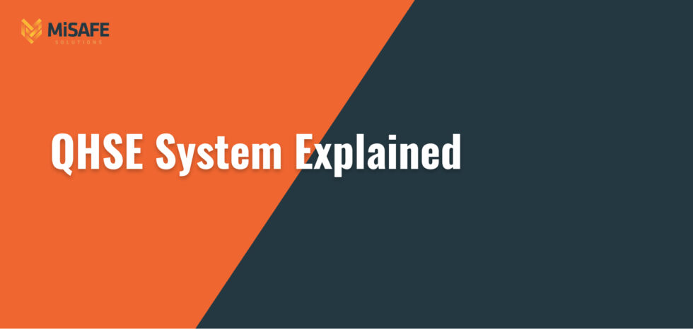 QHSE System Explained | MiSAFE Solutions