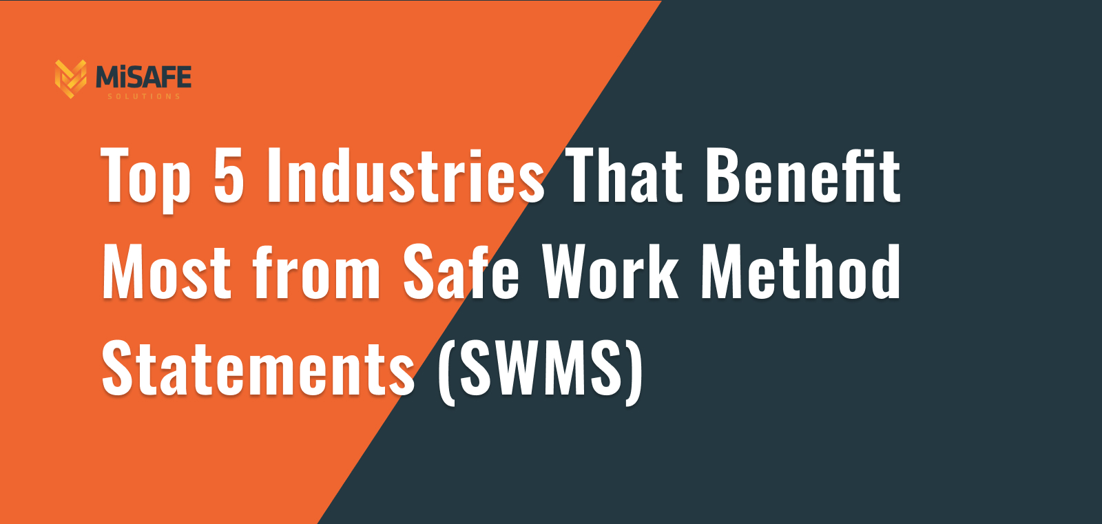 Top 5 Industries That Benefit Most from Safe Work Method Statements ... Top 5 Industries That Benefit Most from Safe Work Method Statements ...